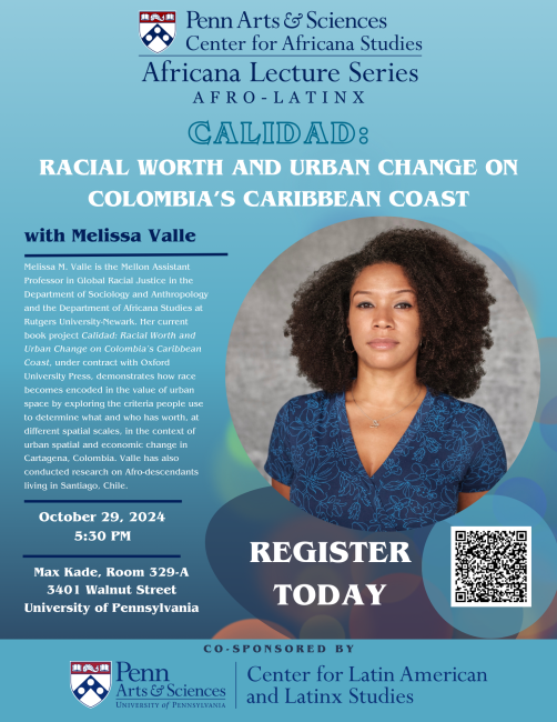 CANCELLED - Melissa Valle presents "Calidad: Racial Worth and Urban Change on Colombia’s ...